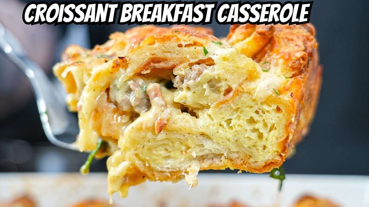 Croissant Breakfast Casserole Recipe | Quick, Easy, and Flavorful!