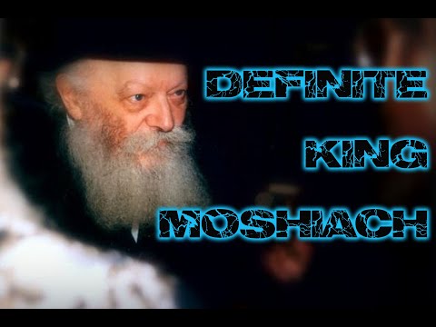 The Rebbe Shlita is “the certain King Moshiach”