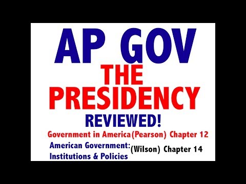 AP GOV Review Chapter 12 The Presidency