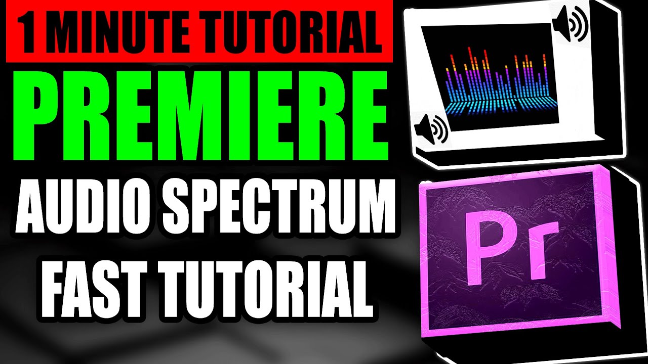 Premiere Pro Audio Spectrum Fast Tutorial (Step by Step Guide – Full Tutorial)