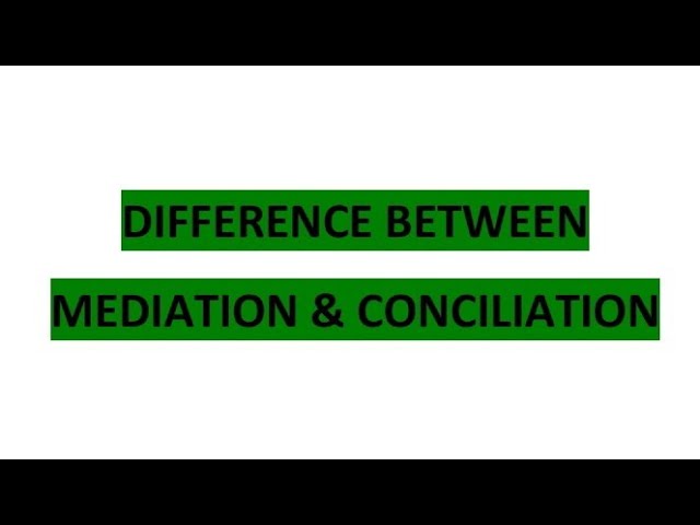 Understanding the Differences Between Mediation and Conciliation | Galaxy.ai | Galaxy.ai