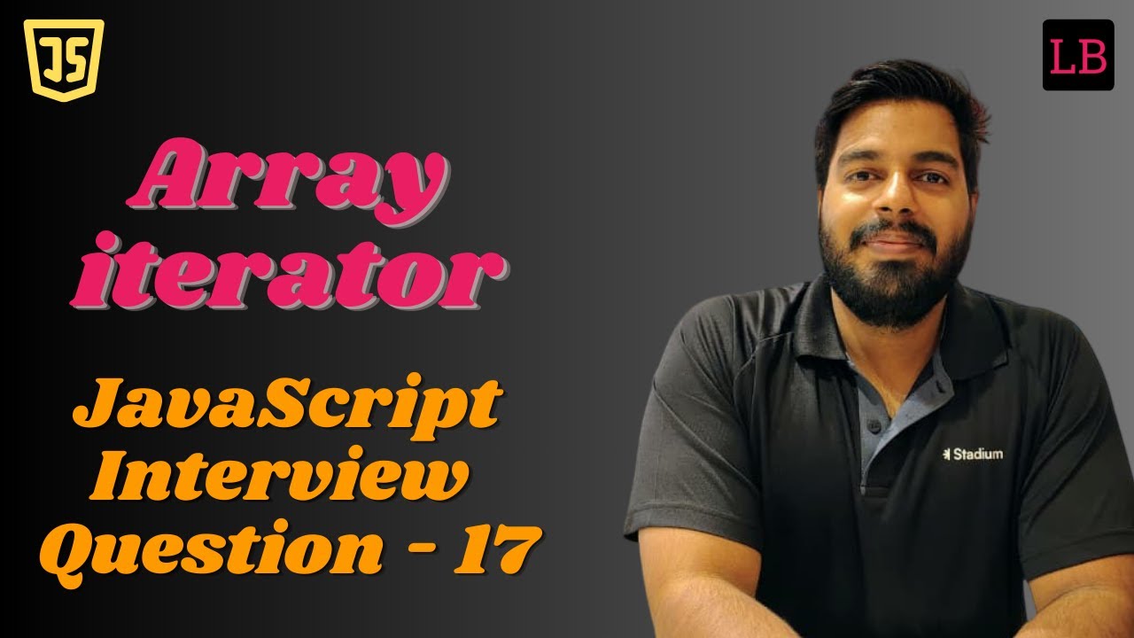 Polyfill for Array iterator |  SDE1 JavaScript interview question - 17