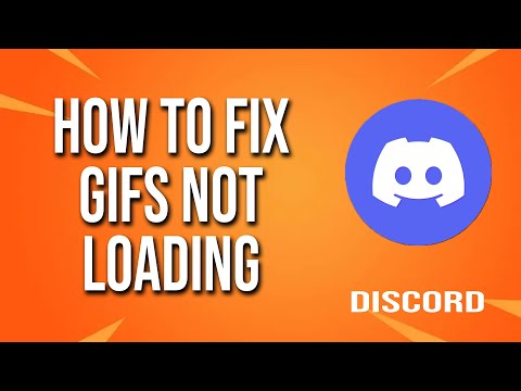 How To Fix Discord Gifs Not Loading