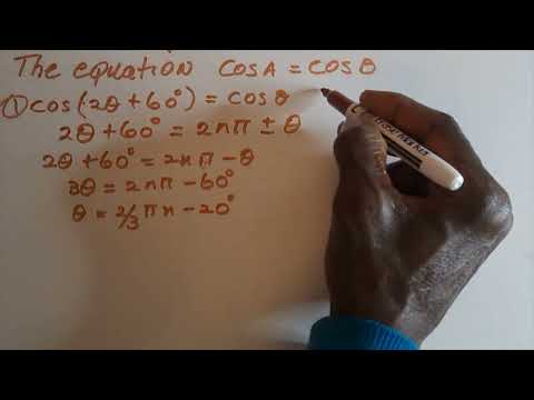 Solving an equation of the form cos A = cos B