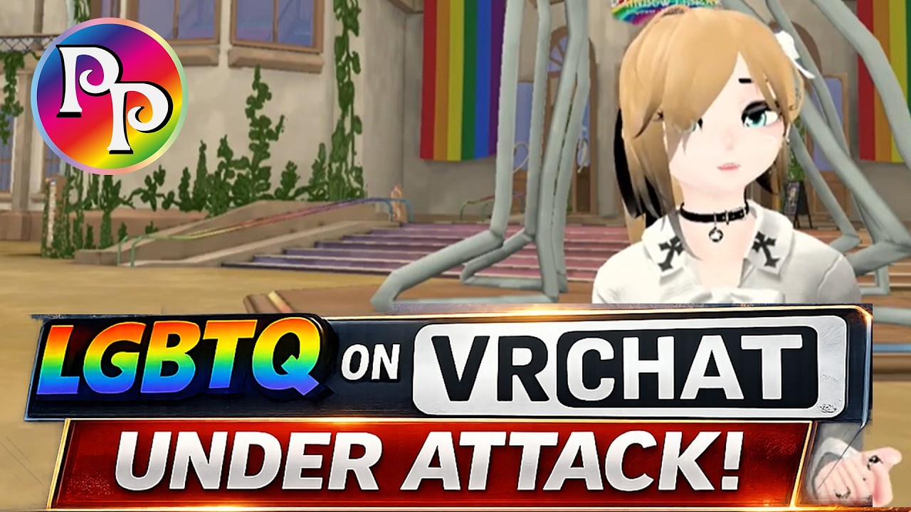 LGBTQ in VRChat is under attack
