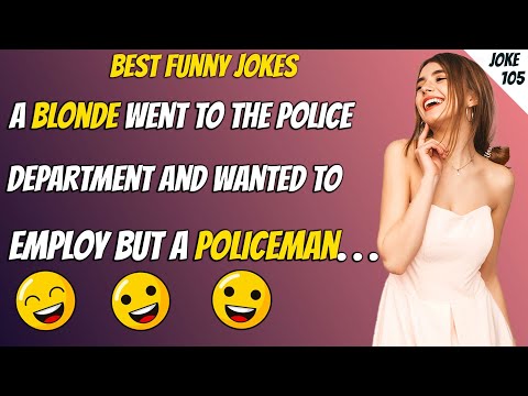 ๐ Best Jokes of the Day | A Pretty Blonde went to the male police department | Funny Jokes