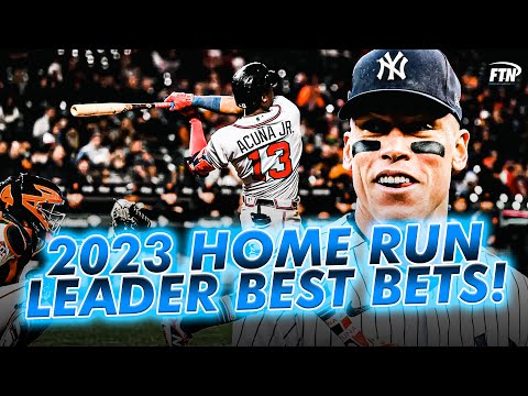 2023 MLB Predictions | Home Run Leaders | Strikeout Leaders | MLB Futures | Home Run Props