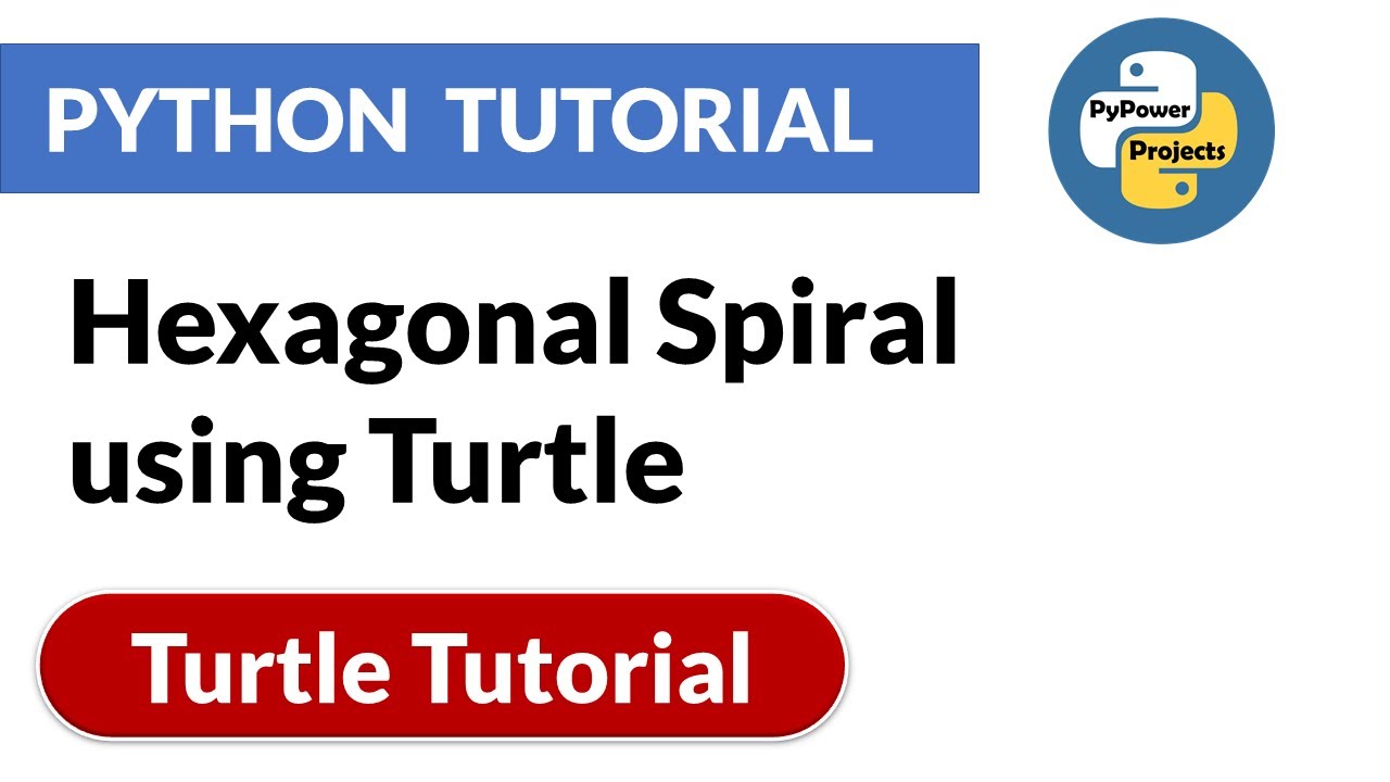 Hexagonal Spiral using Turtle | Turtle Python Tutorial | PyPower
