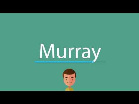 How to say Murray
