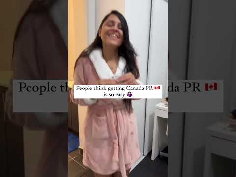 Reality of getting Canada Permanent Residency !