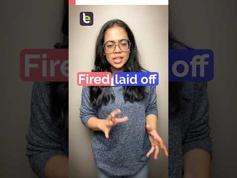 Fired VS Laid Off - Know The Difference!! Confusing Daily English Words #speakenglish #learnenglish