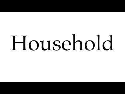 How to Pronounce Household