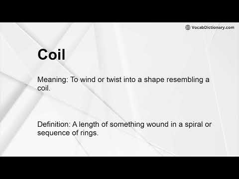 Coil Meaning
