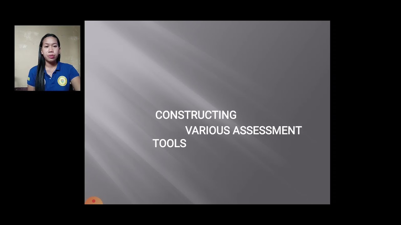 Learning Activity 1. Constructing Various Assessment Tools