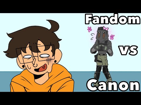 Fandom VS Canon