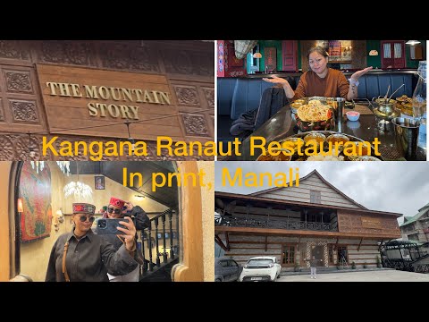 Film Actress Kangana Ranaut Restaurant ( The Mountain story) in prini / Manali