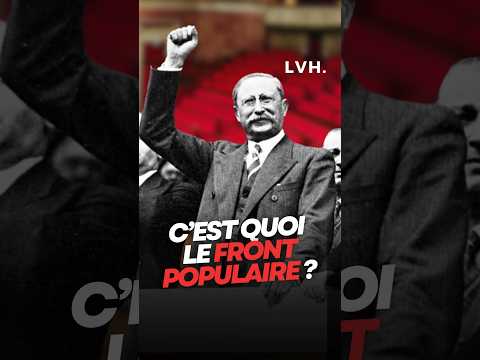 C’est quoi le Front Populaire ? #histoire