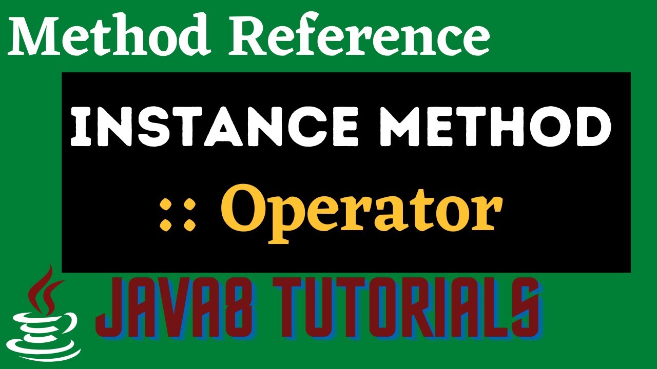 Instance method reference in java8 | method reference in java with examples | java8 new features