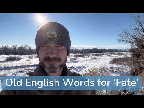 Two Old English Words for "Fate"