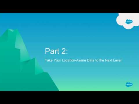 Make Your Salesforce Data Location Aware