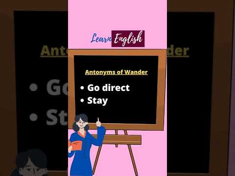 What is the antonyms of wander? | Wander के antonyms? #shorts #learnenglish #antonyms #youtube