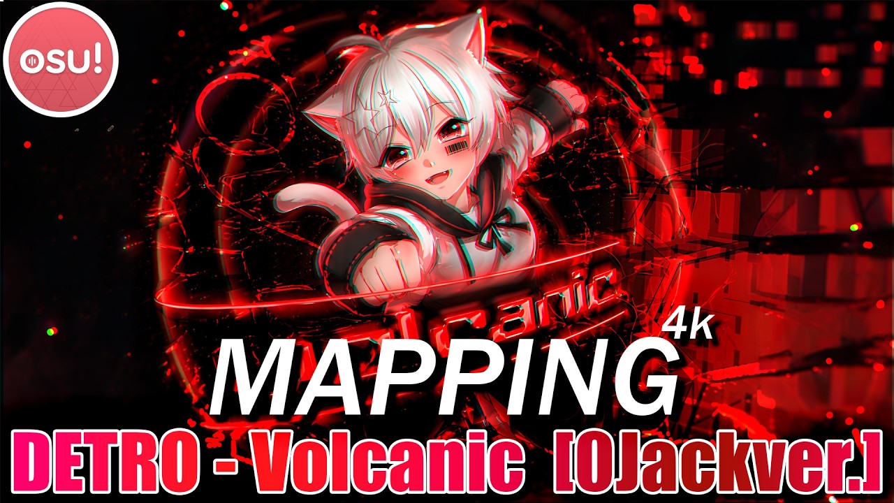 DETRO - Volcanic (4k Mania) Mapping Showcase - 7.85⭐