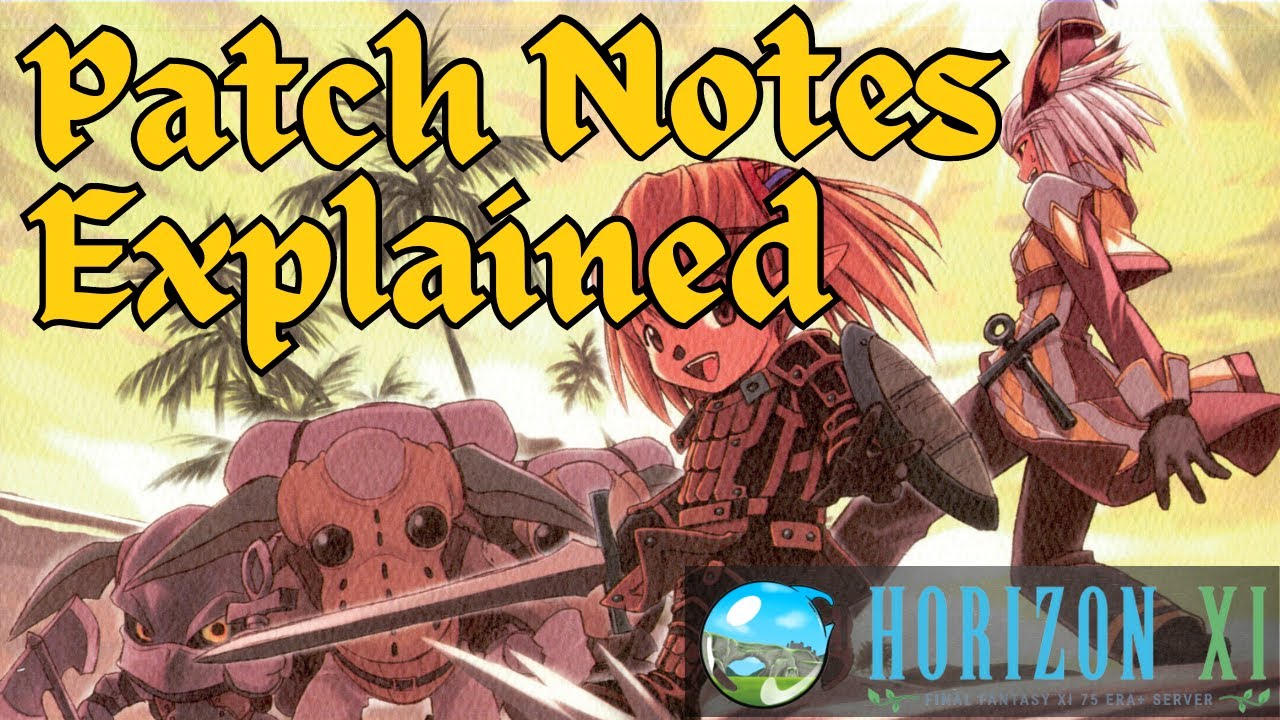 Horizon XI Patch Notes Explained