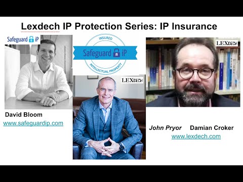 IP Insurance with David Bloom of Safeguard IP Lexdech IP Protection Series