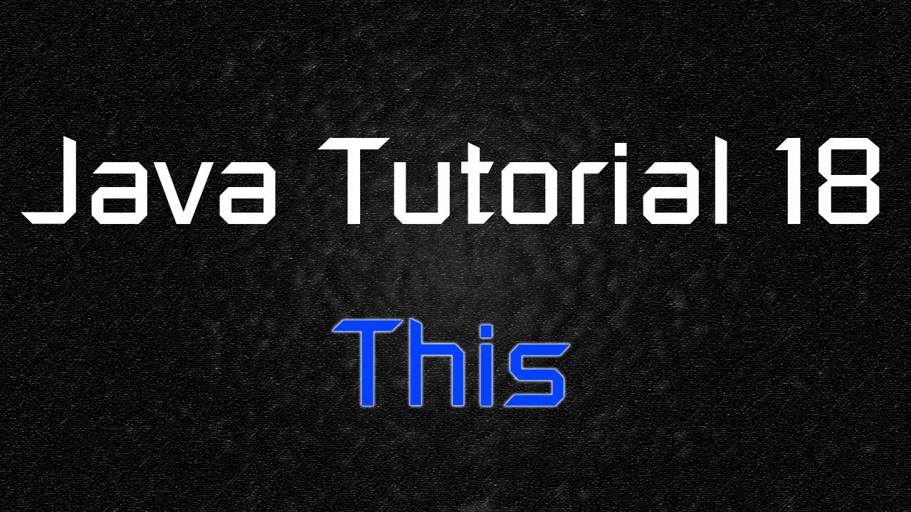 Java Tutorial 18 - 