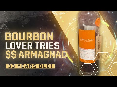 Bourbon Lover Tries An Expensive Armagnac - $200+ Bottle