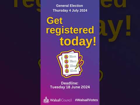 Get registered TODAY! | #WalsallVotes