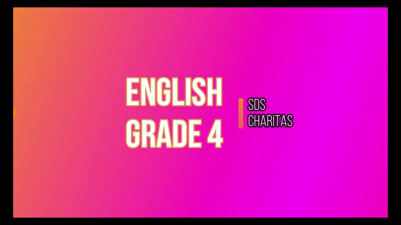 Grade 4 : Worksheet (Final Semester Test)