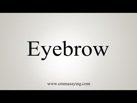 How To Say Eyebrow