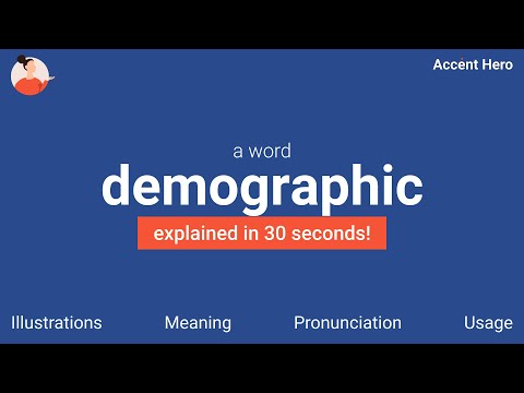 DEMOGRAPHIC - Meaning and Pronunciation