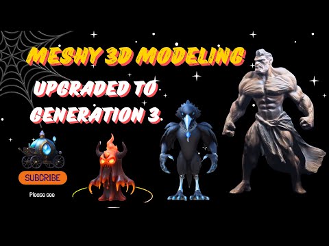 Meshy 3d modeling Upgraded to generation 3