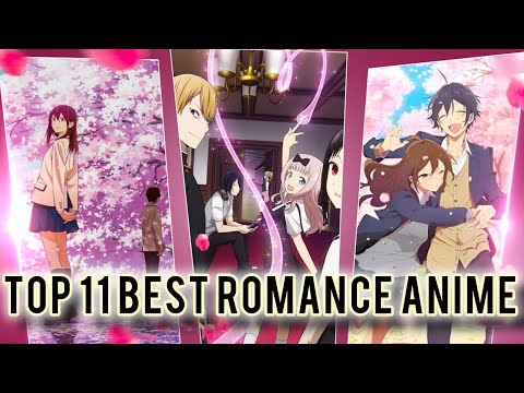 Top 11 BEST Romance Anime series