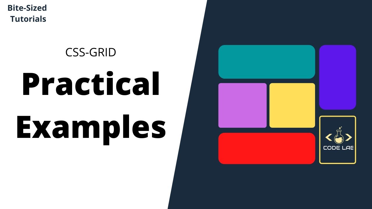 CSS Grid Tutorial | 3 Practical Examples | Bite-Sized Tutorials