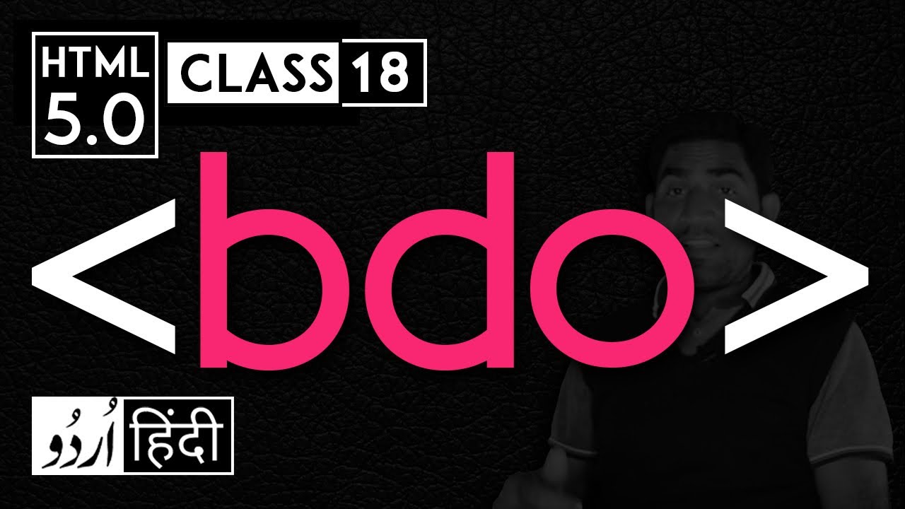 Bdo tag - html 5 tutorial in hindi - urdu - Class - 18