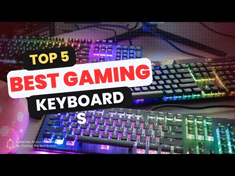 The 5 Best Gaming Keyboards - Summer 2024 | Top 5 BEST Budget Gaming Keyboards