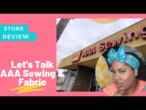 Quilt Shop Review | AAA Sewing and Fabric Torrance, Ca
