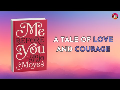 Me Before You - Book Breakdown