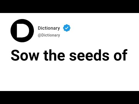 Sow the seeds of Meaning In English