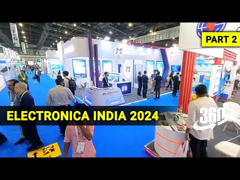 Part 2 - Electronica India 2024 | 360° Virtual Tour | Sep 11-13, 2024
