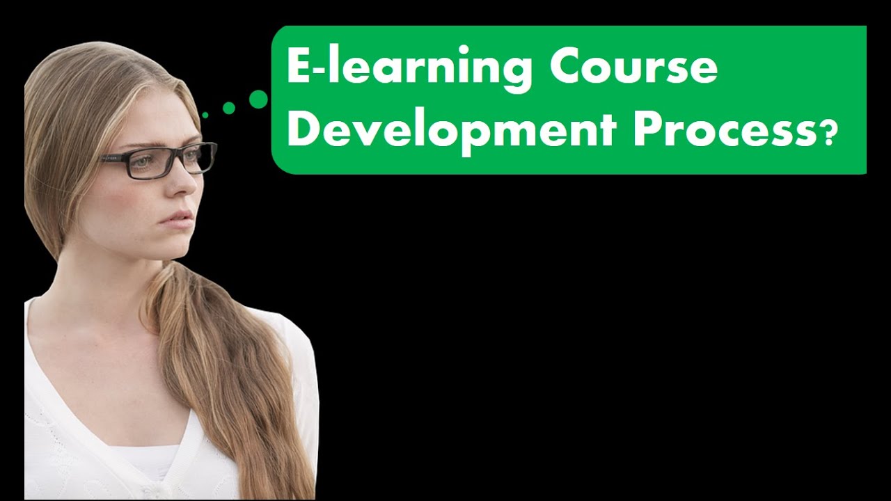 E-learning Course Development Process