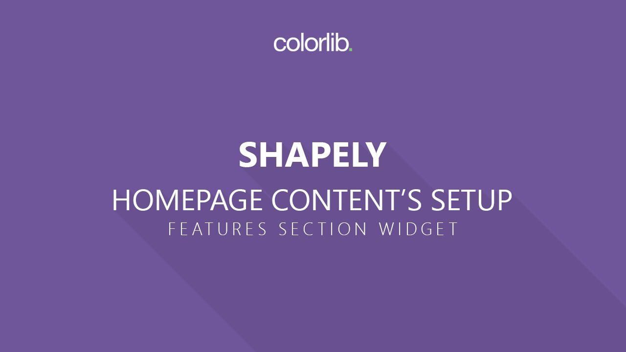 Features Section Setup For Shapely WordPress Theme [Homepage Setup]
