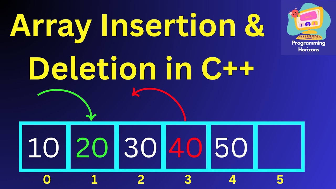 Array Insertion and Deletion in C++ | DSA for Beginners