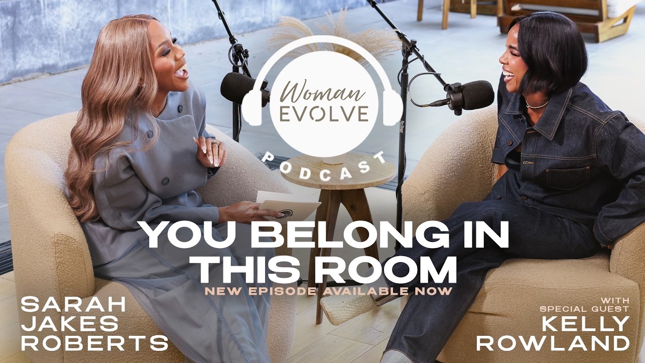 Relationship Goals | Sarah Jakes Roberts + Kelly Rowland