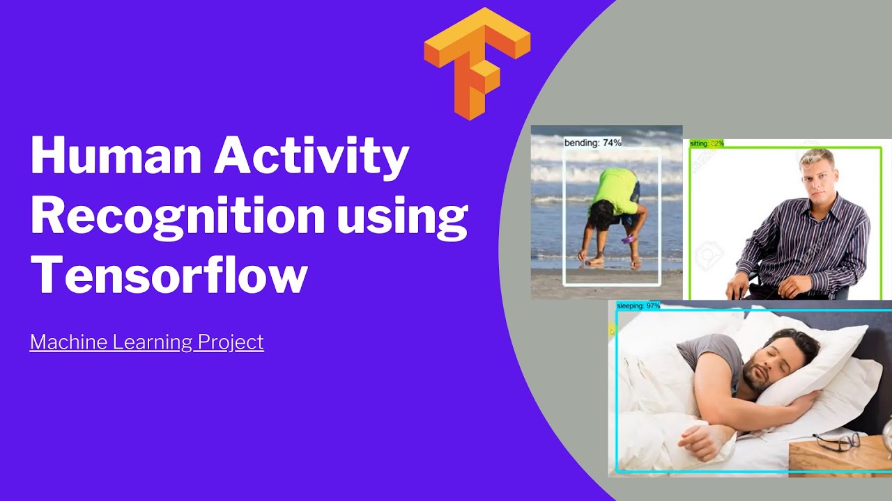Human Activity Recognition using Tensorflow