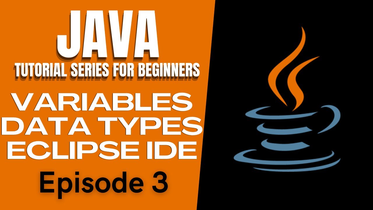 Java Tutorial #3 | VARIABLES | DATA TYPES | ECLIPSE IDE | Tagalog | English | Filipino | 2021