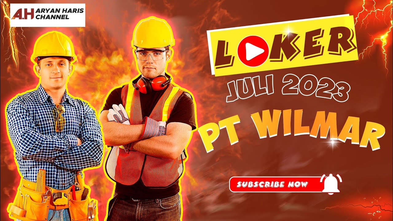 Job Vacancies at PT. Wilmar
